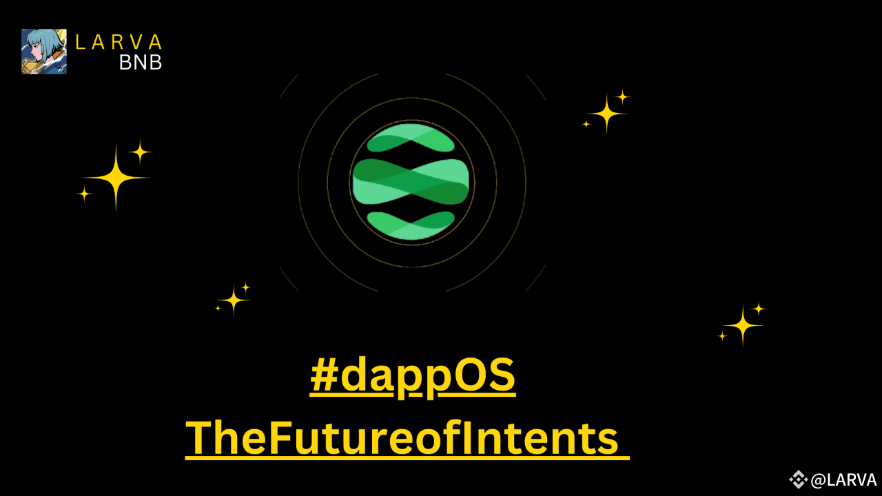 The Future of dappOS and Its Revolutionary Impact | NadeZhada on Binance Square
