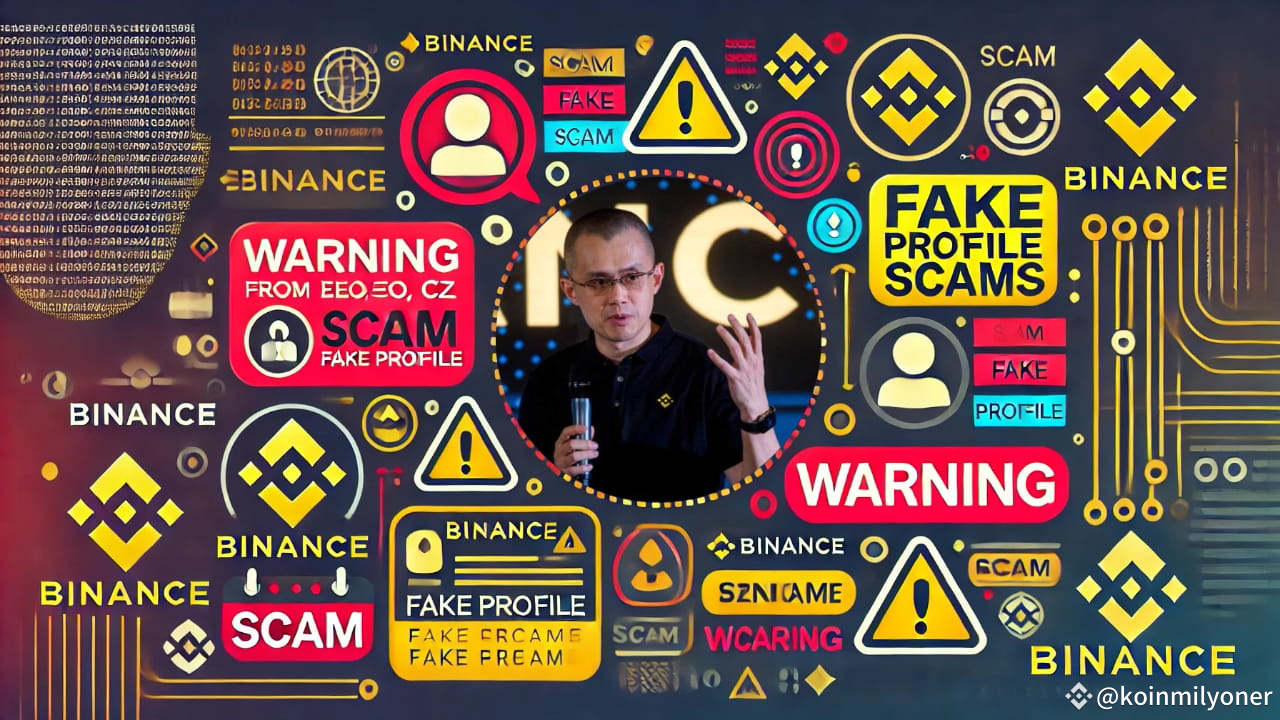 Cz Warns of Fake Profile Scams | koinmilyoner on Binance Square