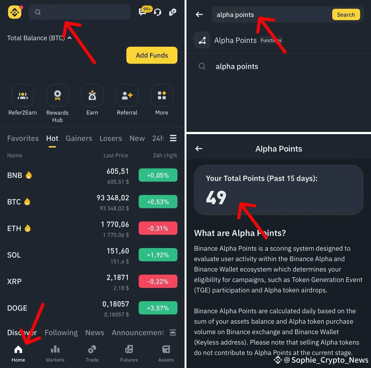 如何查看 #ALPHA🔥 積分： 要查看您的 Alpha 積分；在幣安交易所搜索 "Alpha 積分" 並點擊該功能 | 幣安廣場上的 Sophie_Crypto_News