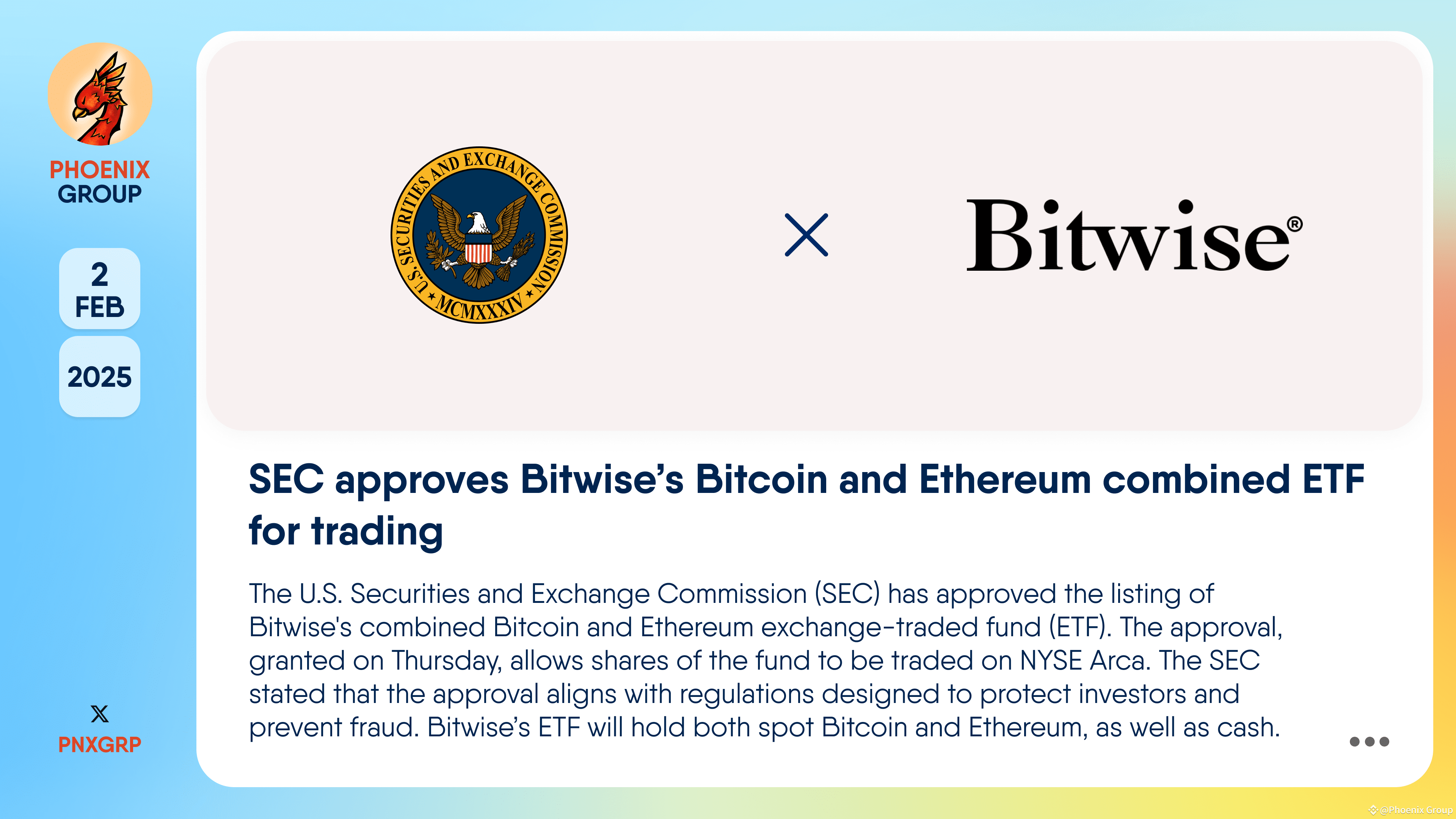 SEC approves Bitwise’s Bitcoin and Ethereum combined ETF for | Phoenix Group on Binance Square
