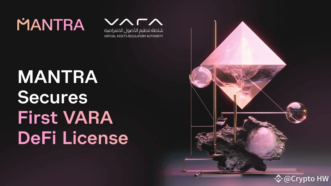 MANTRA Becomes First Fully Licensed DeFi Platform Under Dubai’s VARA | Crypto HWK on Binance Square