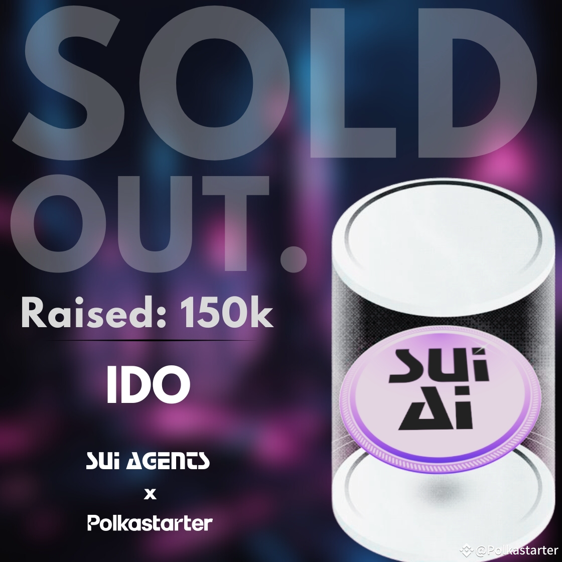 🎉 SUI Agents IDO is SOLD OUT 🎉 FCFS SOLD OUT in less than | Polkastarter on Binance Square