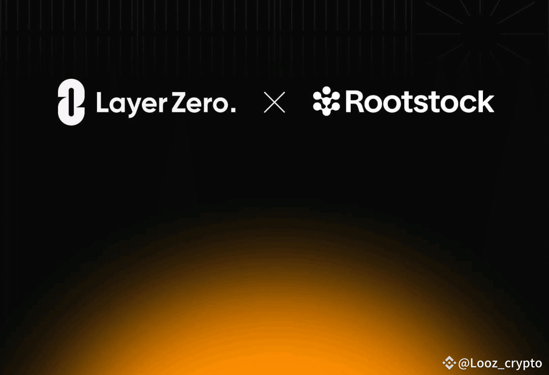 🟧 LayerZero is live on #rootstock_io the Bitcoin DeFi hub, | Looz_crypto on Binance Square