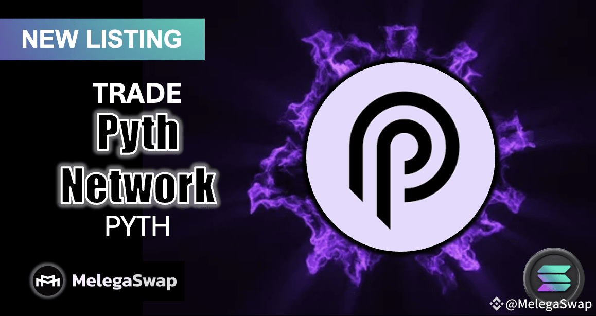 🔥HOT NEW LISTING🔥 💎Pyth Network (PYTH) Trade on #MelegaSw | MelegaSwap on Binance Square