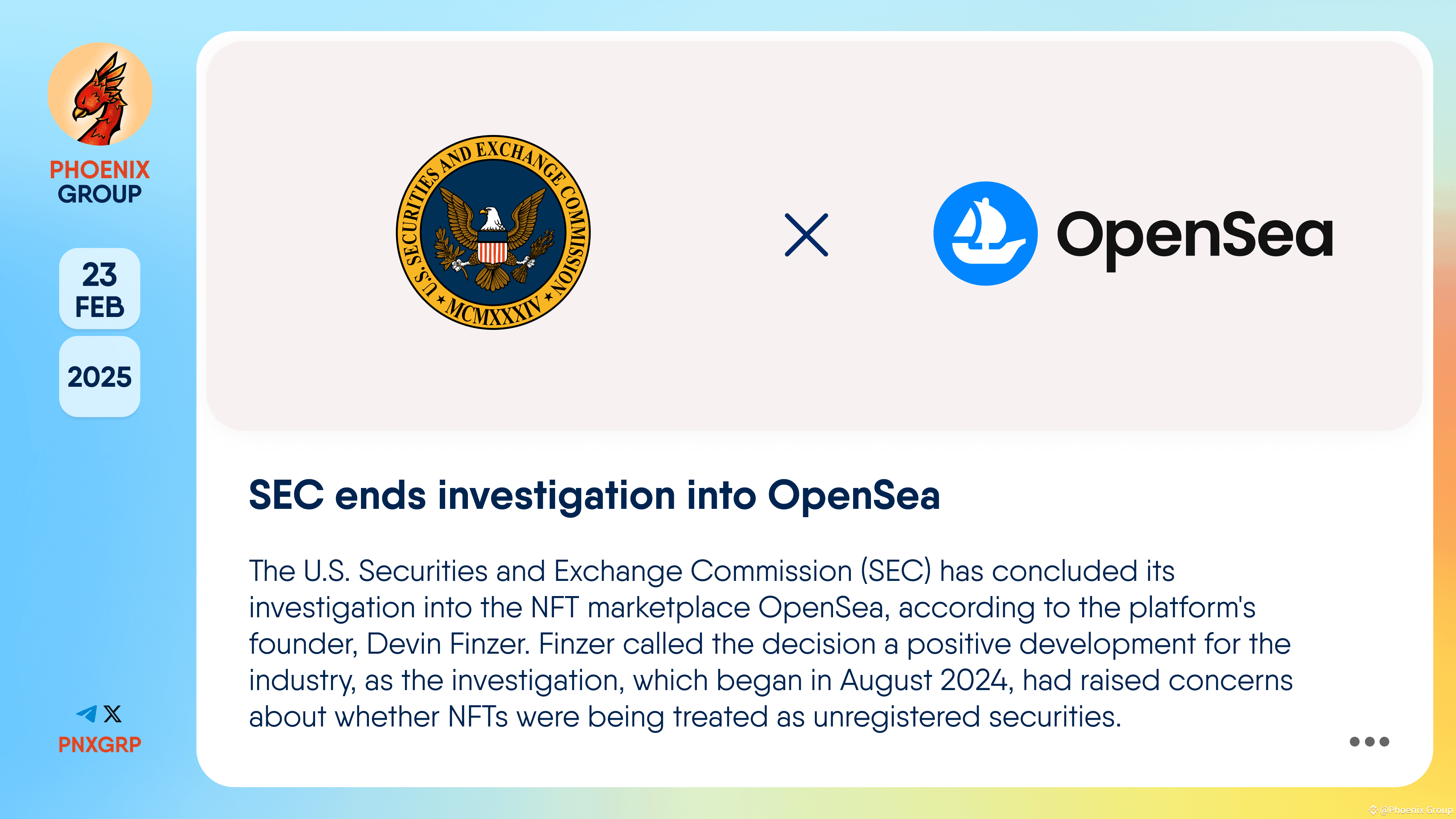 SEC ends investigation into OpenSea The U.S. Securities and | Phoenix Group on Binance Square