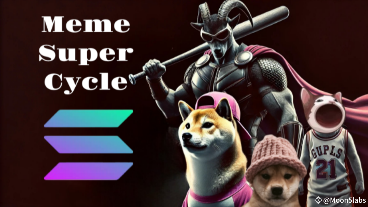 Solana: The Only Platform to Master the Memecoin Supercycle | Moon5labs on Binance Square