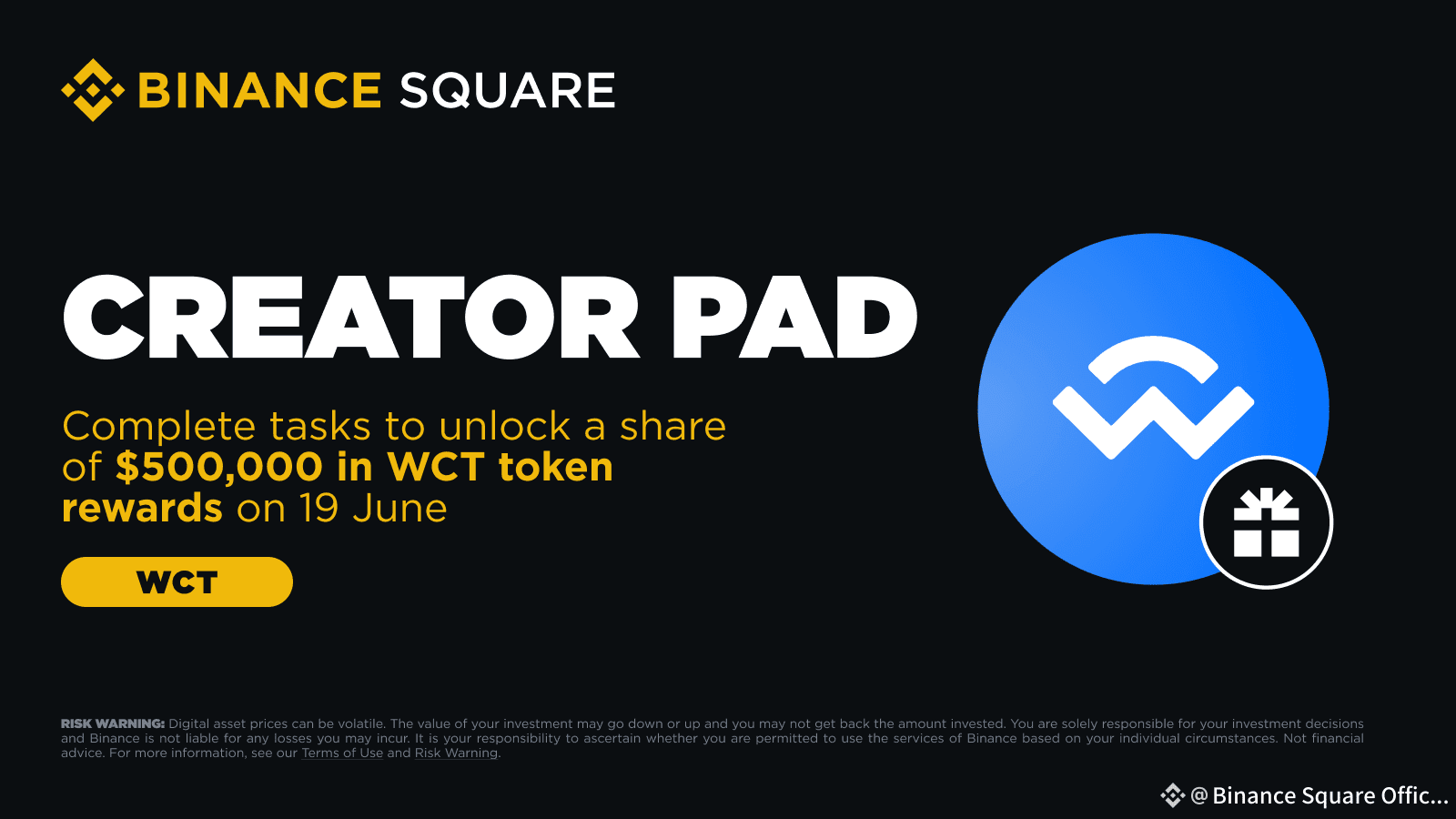 Unlock your share of $500,000 of $WCT in our first ever Crea | Binance Square Official on ...