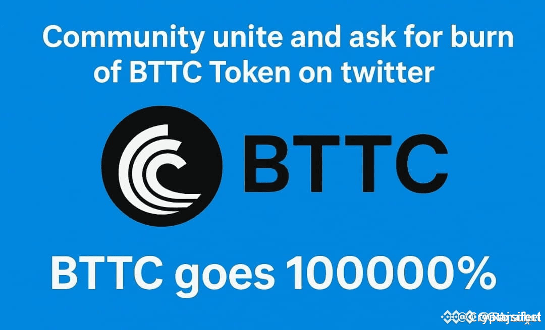 COMMUNITY UNITE – DEMAND A BTTC BURN! Let’s make $BTTC | Crypto sifert ...