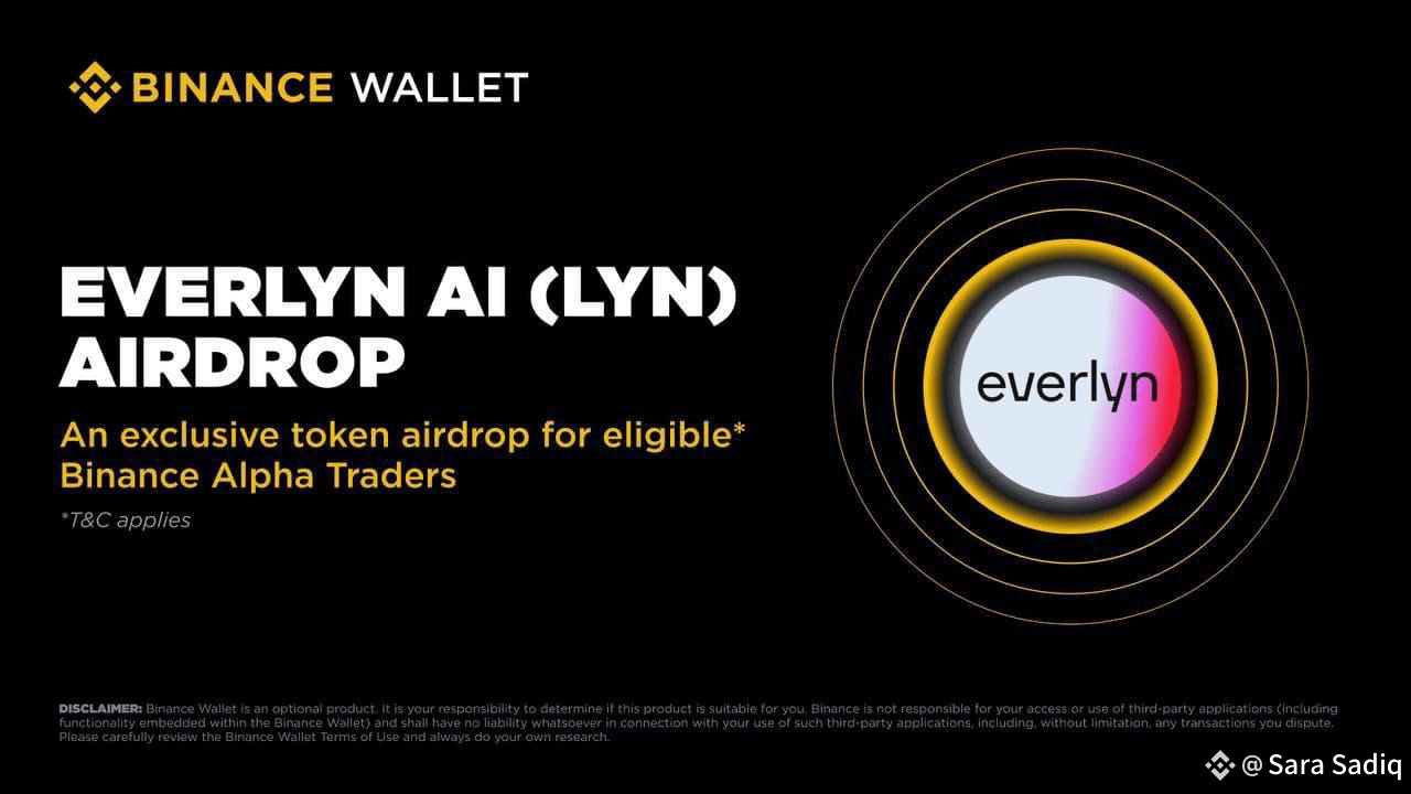 🚀 Binance Alpha x Everlyn ($LYN) Airdrop is Live! 🔥 🟠 | Sara Sadiq on ...