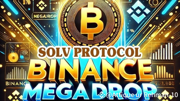 🚀 Mega Airdrop Alert: SOLV Protocol Quests! 🎉 🌟 Don’t Mi | AK--Crypto ...