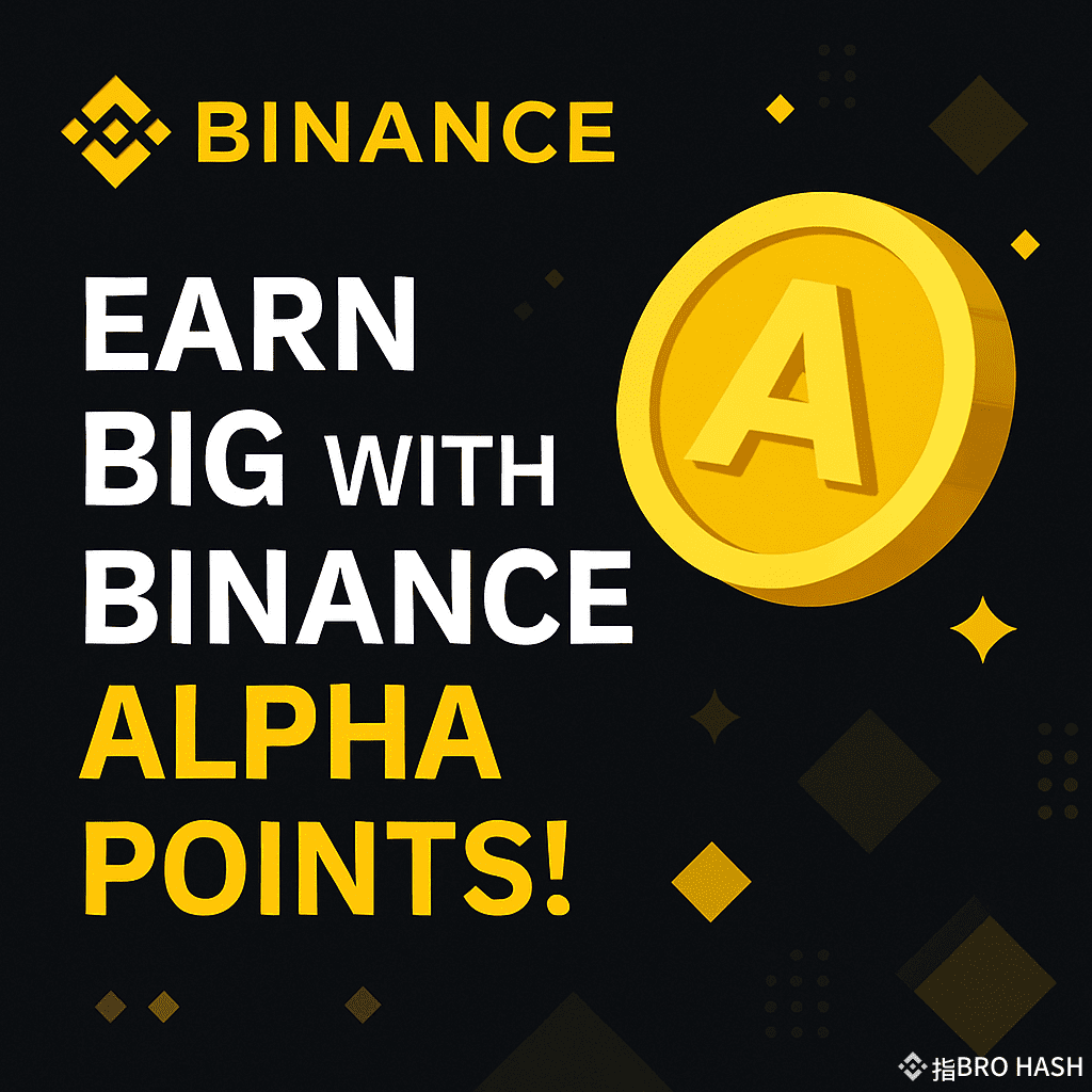 Unlock Hidden Rewards with #BinanceAlphaPoints – Here's Why | BRO HASH on Binance Square