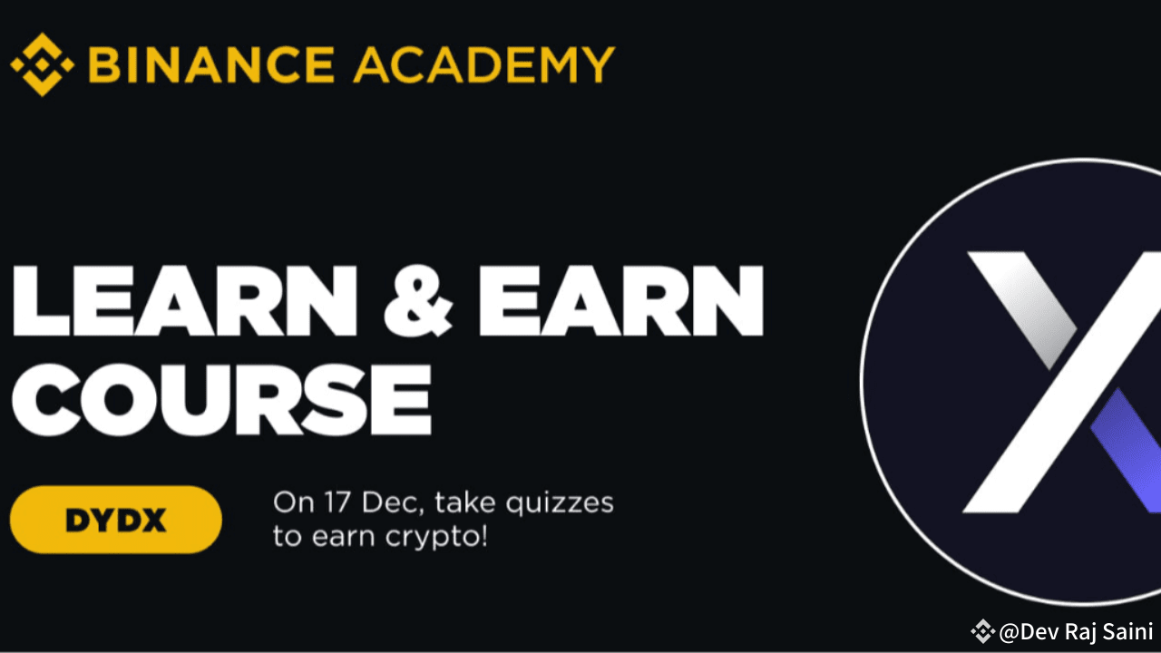 Learn and Earn $DYDX! | Crypto King Dev on Binance Square