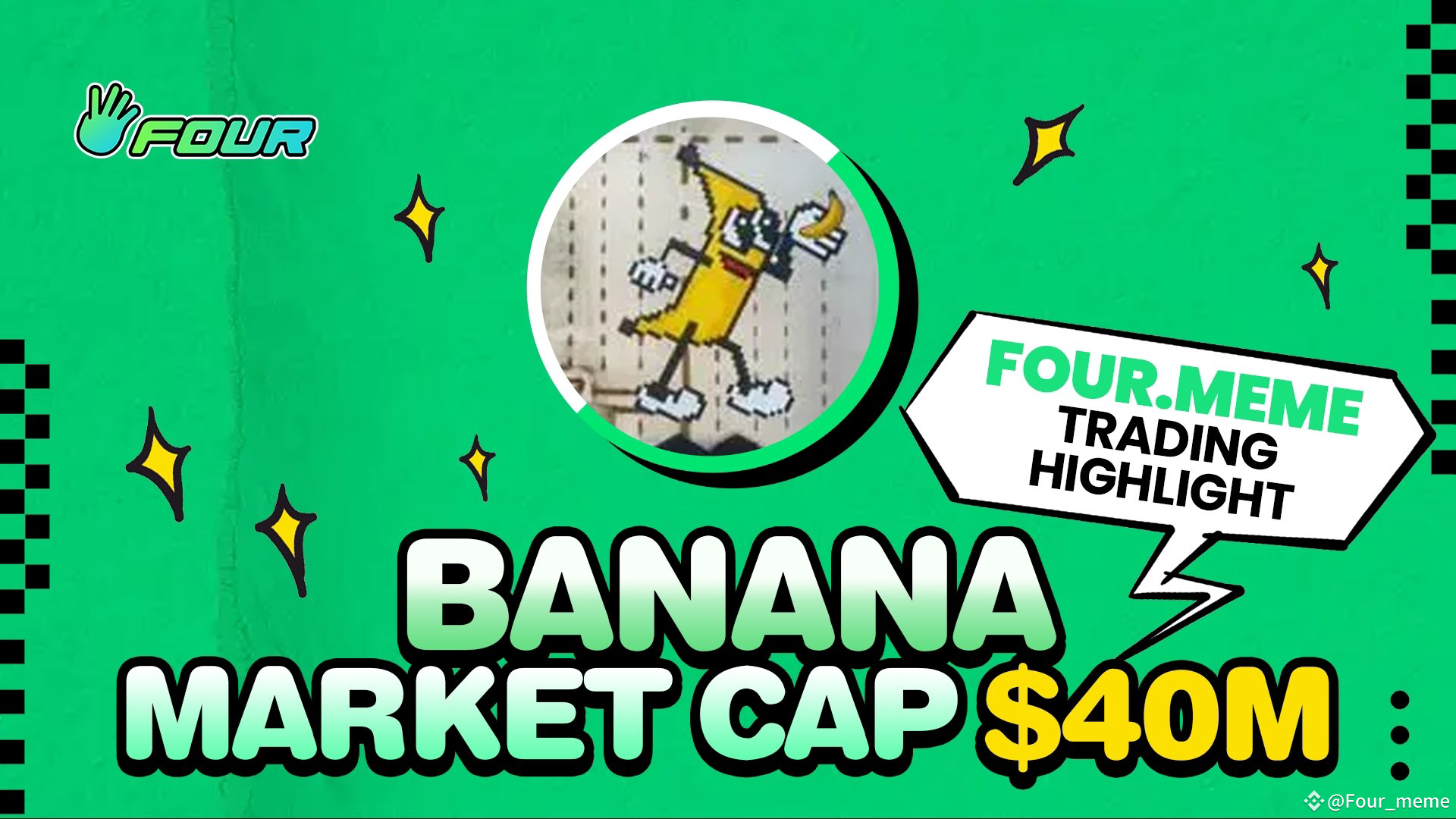 🚀 http://Four.Meme Trading Highlight 🚀 🎉 $BANANA soars p | Four_meme on ...