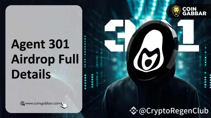 Agent 301 Airdrop Listing Date Update: Get All The Details Here ...