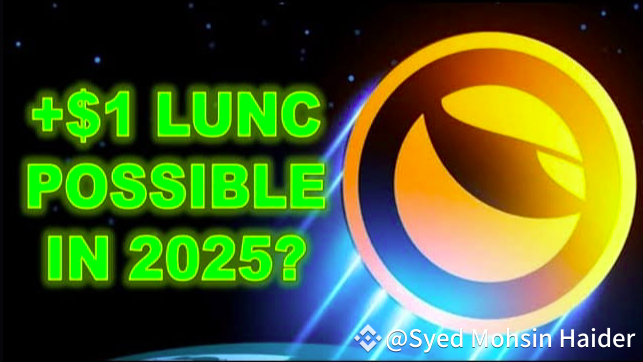 $LUNC COIN BUY TIME $LUNC COIN 1$ IN 2025 END BE READY 👀🤑 | Syed Mohsin ...