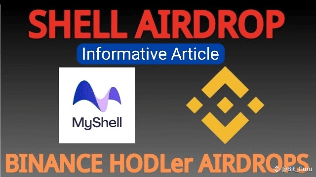 Binance HODLer Airdrop: Your Free Ticket to $SHELL Tokens! 🎉 | Bit_Guru on Binance Square