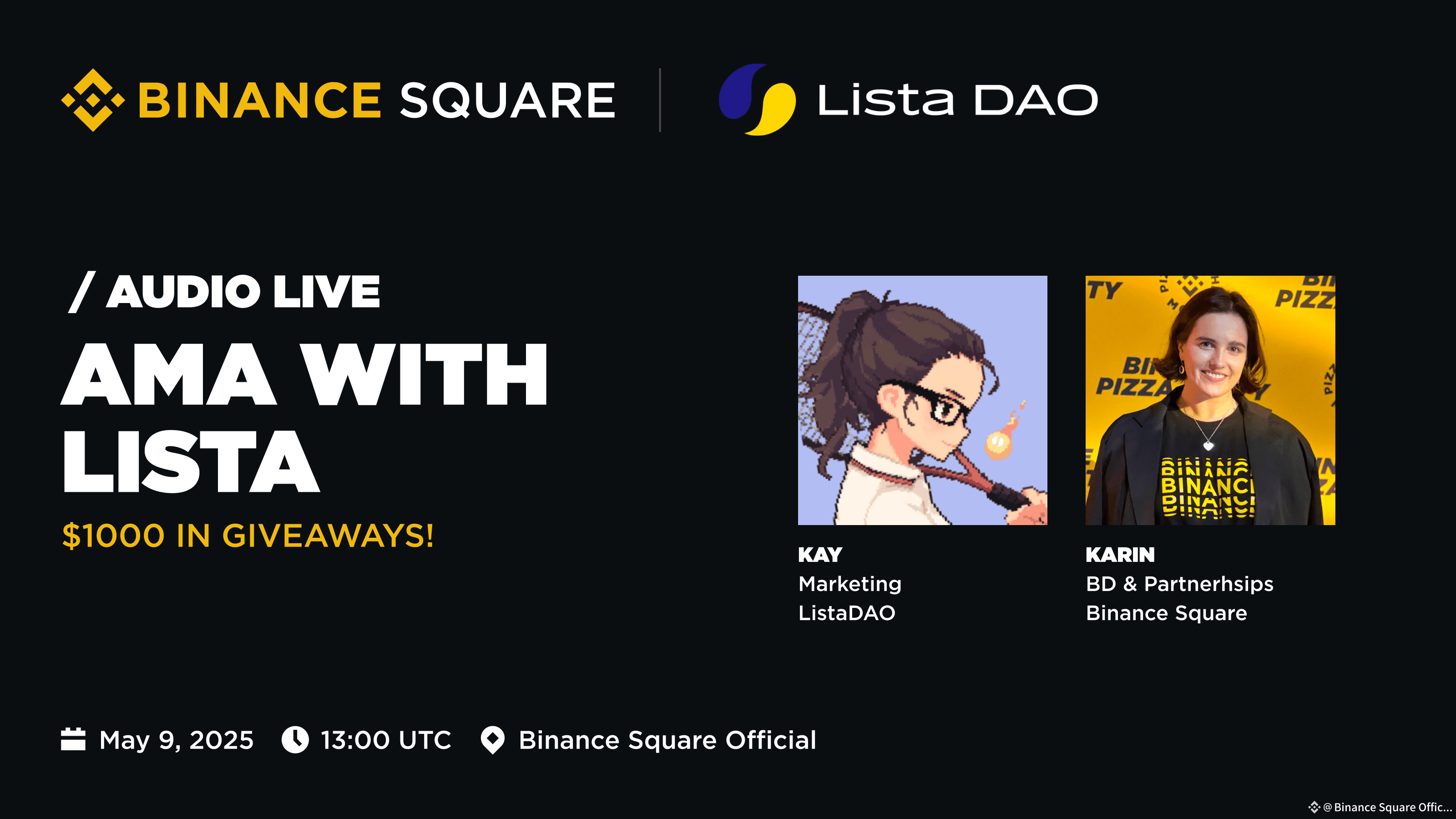 Join us for an AMA session with @ListaDAO 🗓 Date: May 9, | Binance Square Official on Binance Square