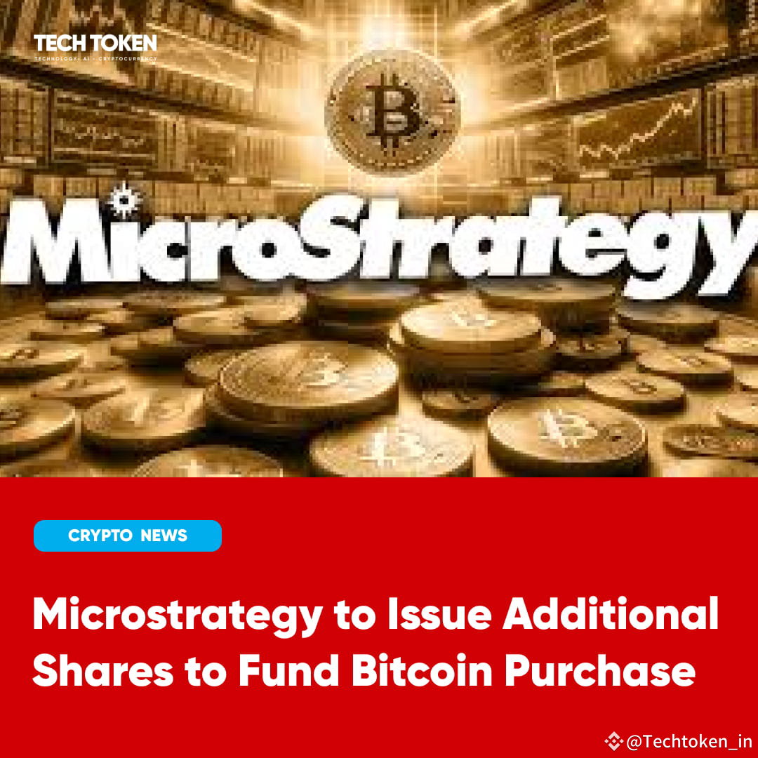MicroStrategy Doubles Down on Bitcoin 🚀 Michael Saylor's M | Techtoken_in on Binance Square