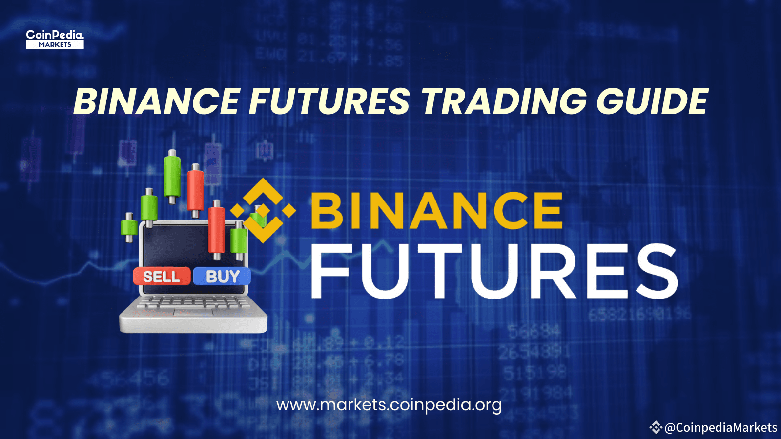Futures Trading On Binance For Beginners in 2025 | CoinpediaMarkets on Binance Square