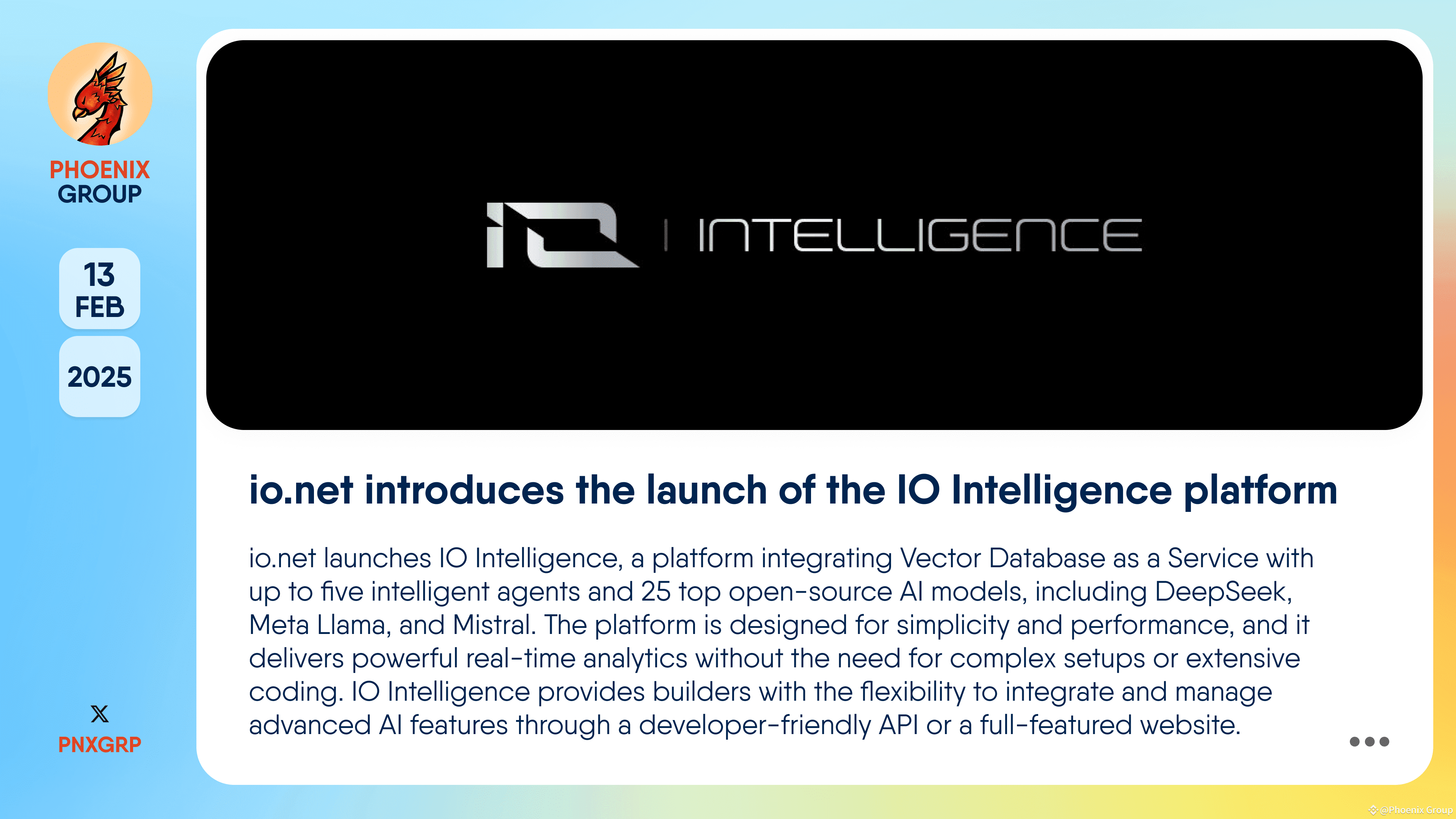 io.net introduces the launch of the IO Intelligence platform | Phoenix Group on Binance Square