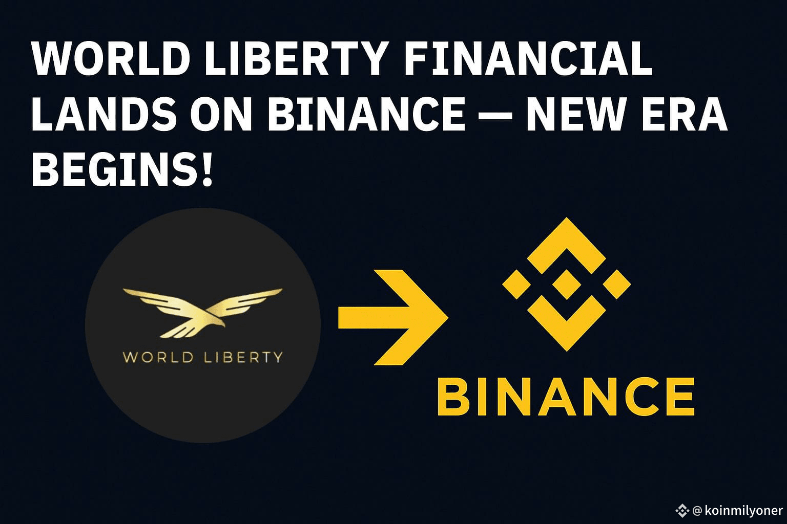 🚀 World Liberty Financial Lands on Binance — New Era | MR0ZYRK on ...