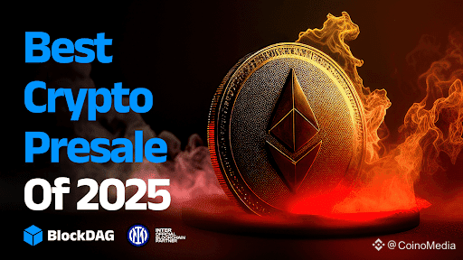 Best Crypto Presale to Buy in 2025: Full Breakdown of BlockDAG, Web3 ai, Unstaked, and Web3Bay ...