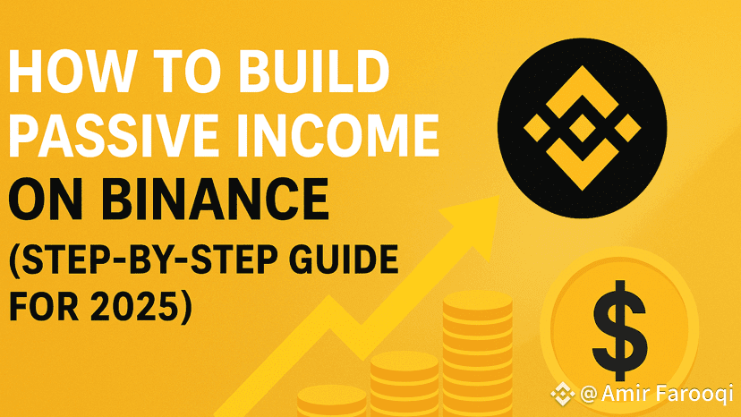 💰 How to Build Passive Income on Binance (Step-by-Step Guide for 2025 ...
