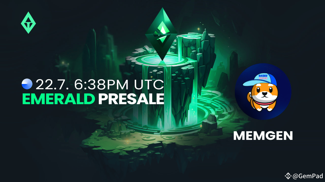 💎 MEMGEN PRESALE ANNOUNCEMENT 💎 🟢 EMERALD SALE 🟢 We're | GemPad on Binance Square