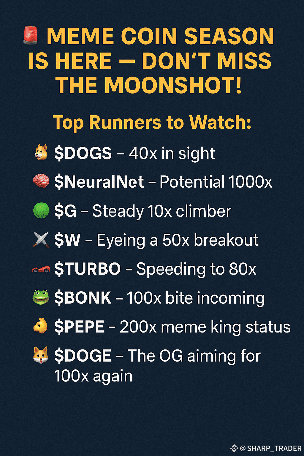 🚨 MEME COIN SEASON IS HERE — DON’T MISS THE MOONSHOT! The n | SHARP ...