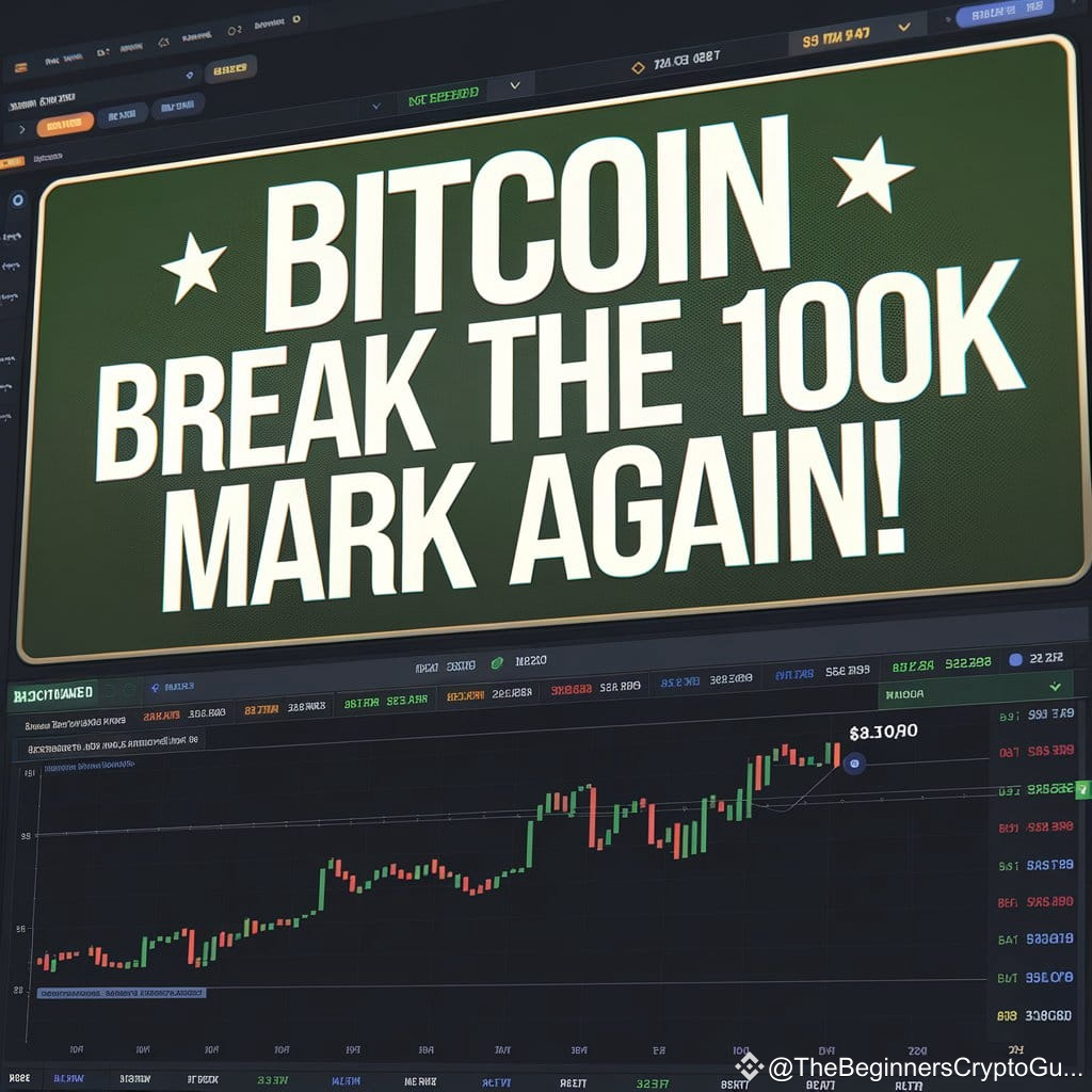 Bitcoin Breaks $100K Again After a Sharp Dip! 💥 After yest | TheBeginnersCryptoGuide on Binance ...