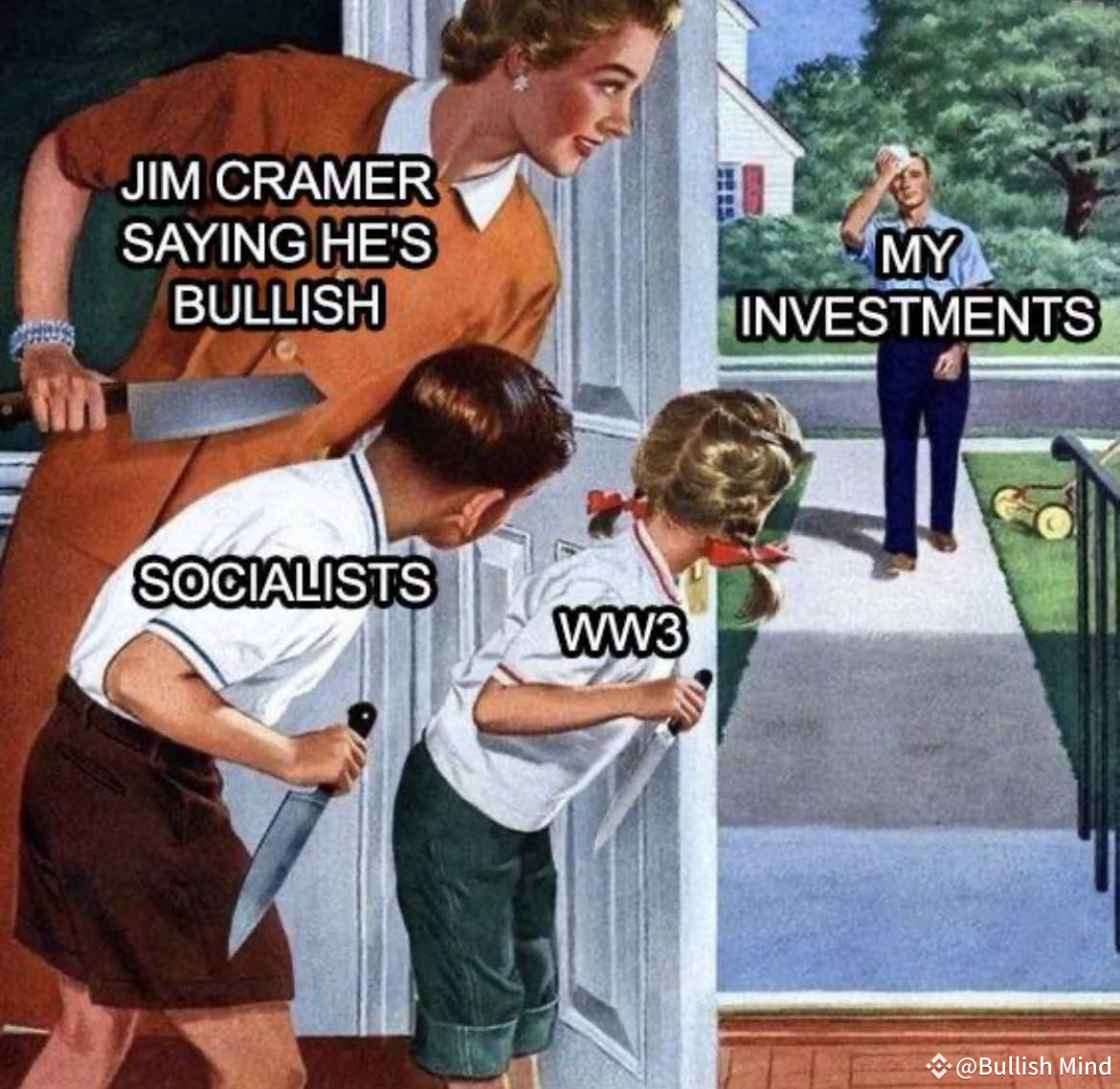 "Enemies of my investments hiding around every corner!" 😂 | Bullish ...