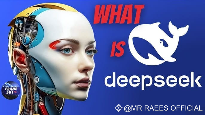 ALERT ⚠️ What Is China’s DeepSeek AI 🚨 DeepSeek, a Chinese | MR RAEES OFFICIAL on Binance Square