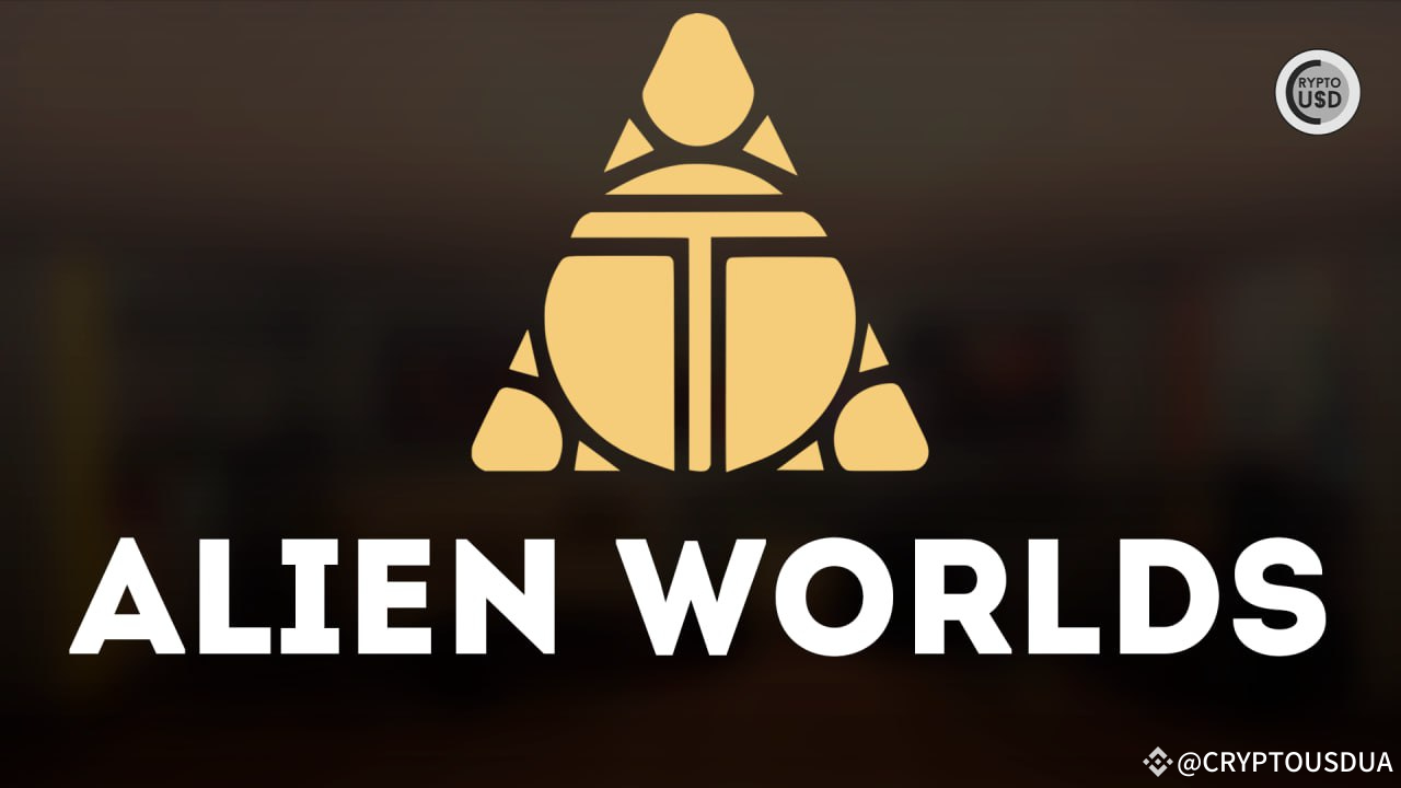 Alien Worlds (TLM) | CRYPTOUSDUA on Binance Square
