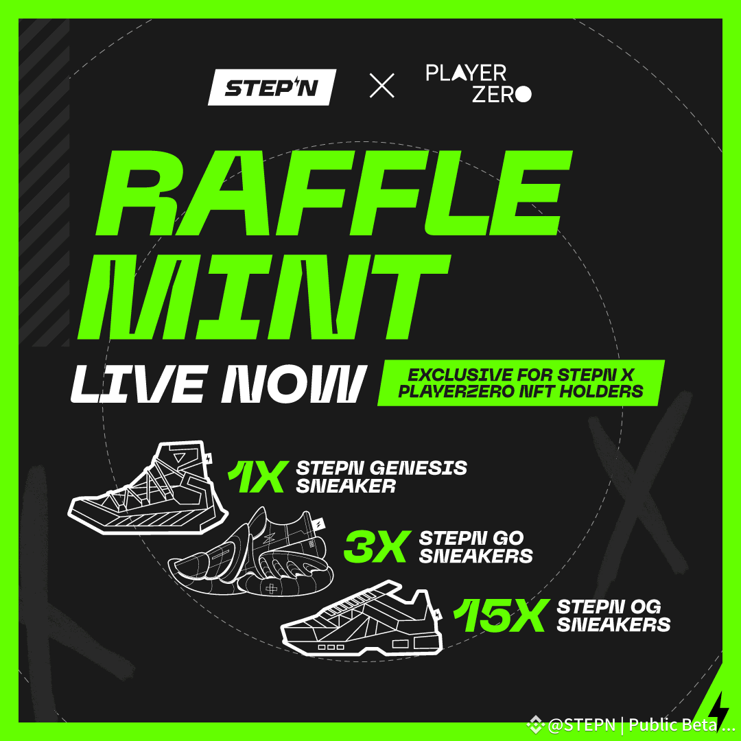 The exclusive @weareplayerzero x STEPN Raffle Mint starts in | STEPN | Public Beta Phase VI on ...