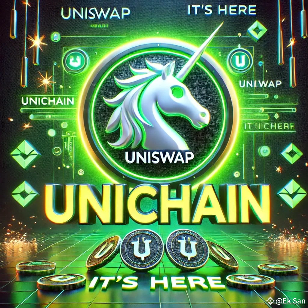 UNISWAP UNLEASHES UNICHAIN: THE CROSS-CHAIN FUTURE IS HERE | Ek San on ...