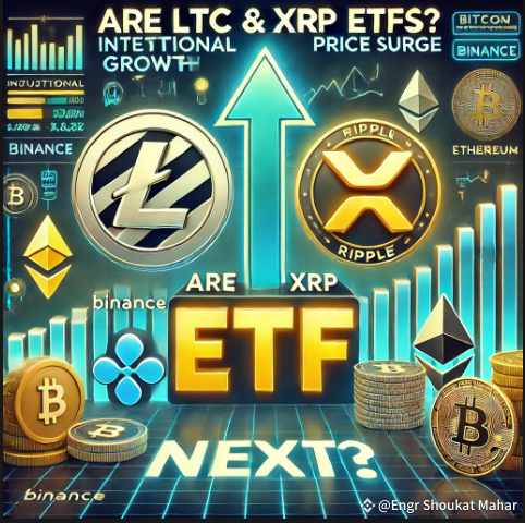 #LTC&XRPETFsNext? | Crypto ETFs Could Skyrocket Prices With | Engr Shoukat Mahar on Binance Square