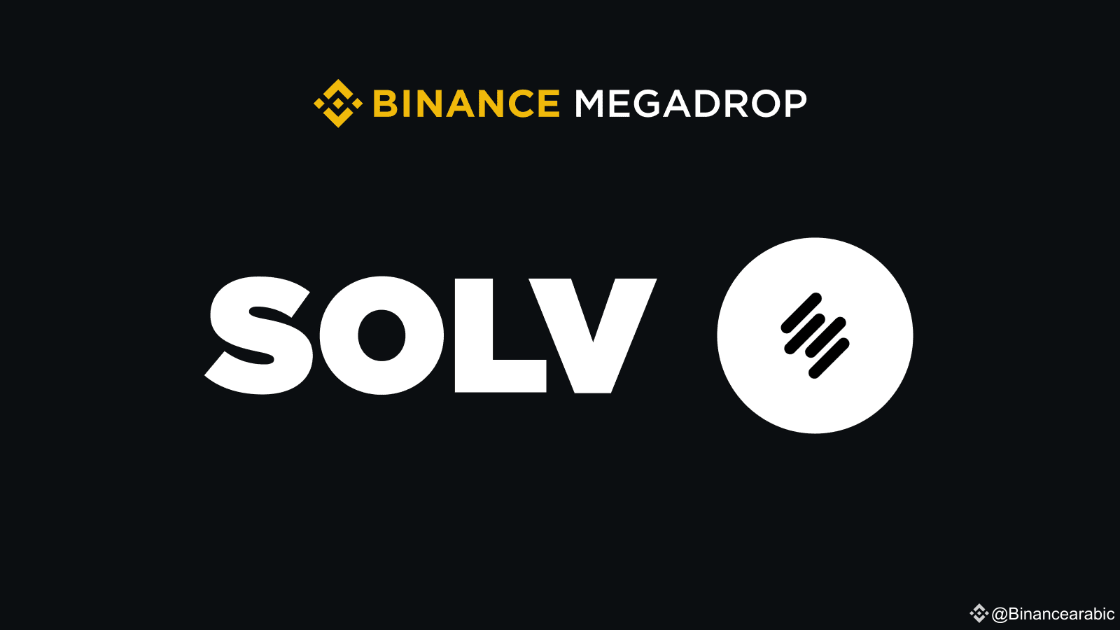 Binance announces new Megadrop project @SolvProtocol $SOLV | Binance MENA on Binance Square