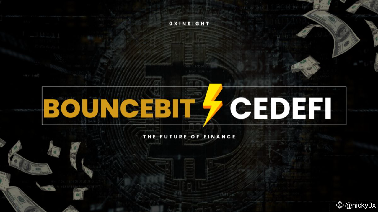 BounceBit's vision for CeDeFi: How decentralized and traditional ...