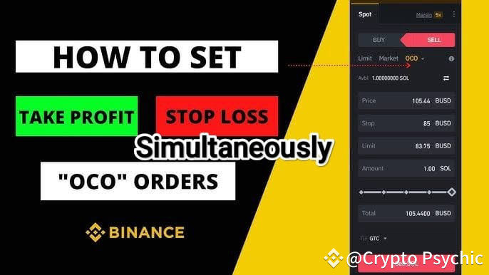 How to Use Take Profit and Stop-Loss Together in Spot Tradin | Crypto_Psychic on Binance Square