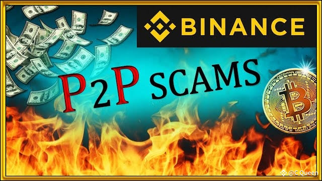 ⛔ SCAM ALERT: Protect Yourself from Binance P2P Frauds! 🛑 | C Queen on Binance Square