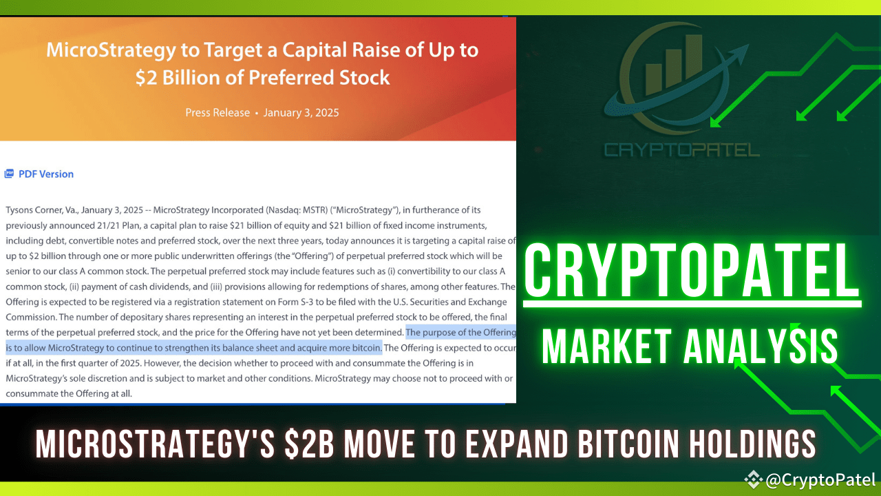 MicroStrategy's $2B Move to Expand Bitcoin Holdings #MicroS | CryptoPatel on Binance Square