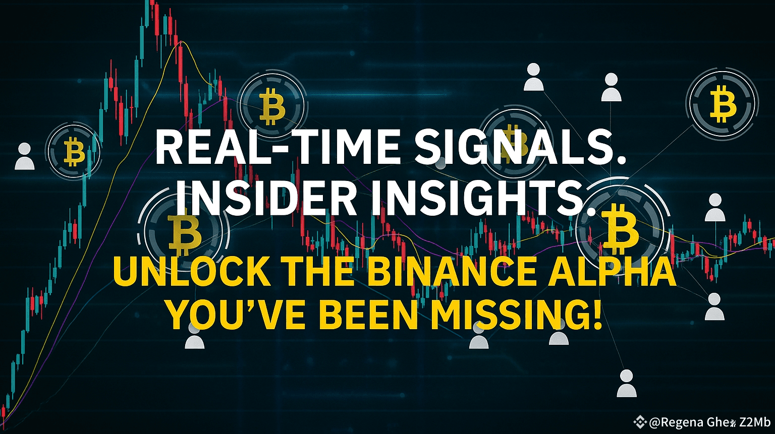 Binance Alpha Alert: Hidden Market Signals You Can’t Afford to Miss! | Regena Ghea Z2Mb on ...