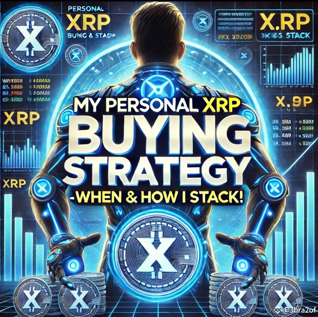 📊 My Personal XRP Buying Strategy – When & How I Stack! 🚀 | 3bra2of on ...