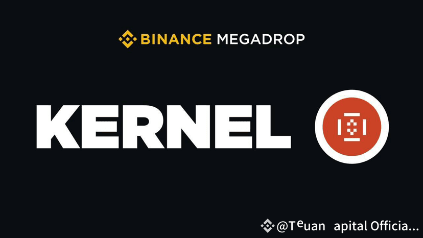 🎮 Binance Megadrop: KernelDAO (KERNEL) - Lock your BNB and | ThuanCapital Official on Binance Square