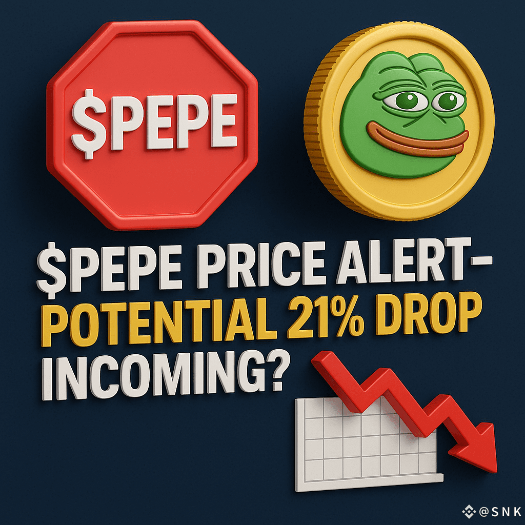 🚨 $PEPE Alerta de Precio – ¿Caída Potencial del 21% en Cami | S N K en Binance Square