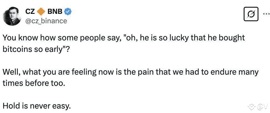 Binance founder CZ says, "Hold is never easy." Stay strong - | V on Binance Square