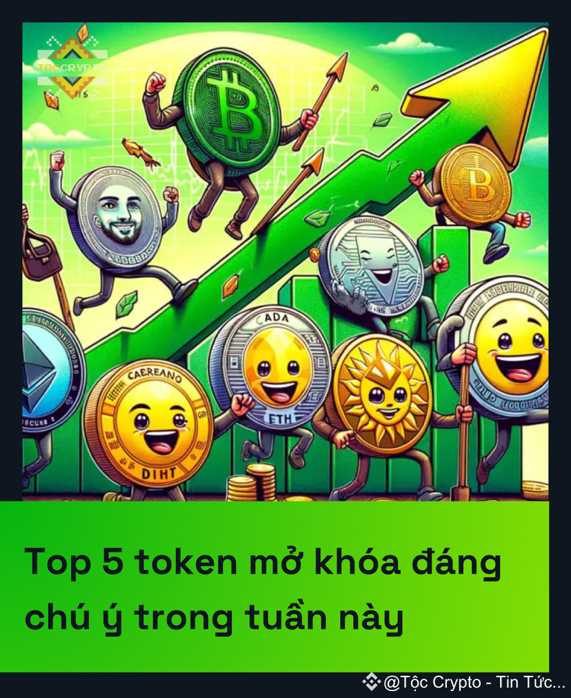 🪙 Top 5 token mở khóa đáng chú ý trong tuần này Việc mở | Tộc Crypto - Tin Tức Crypto trên ...