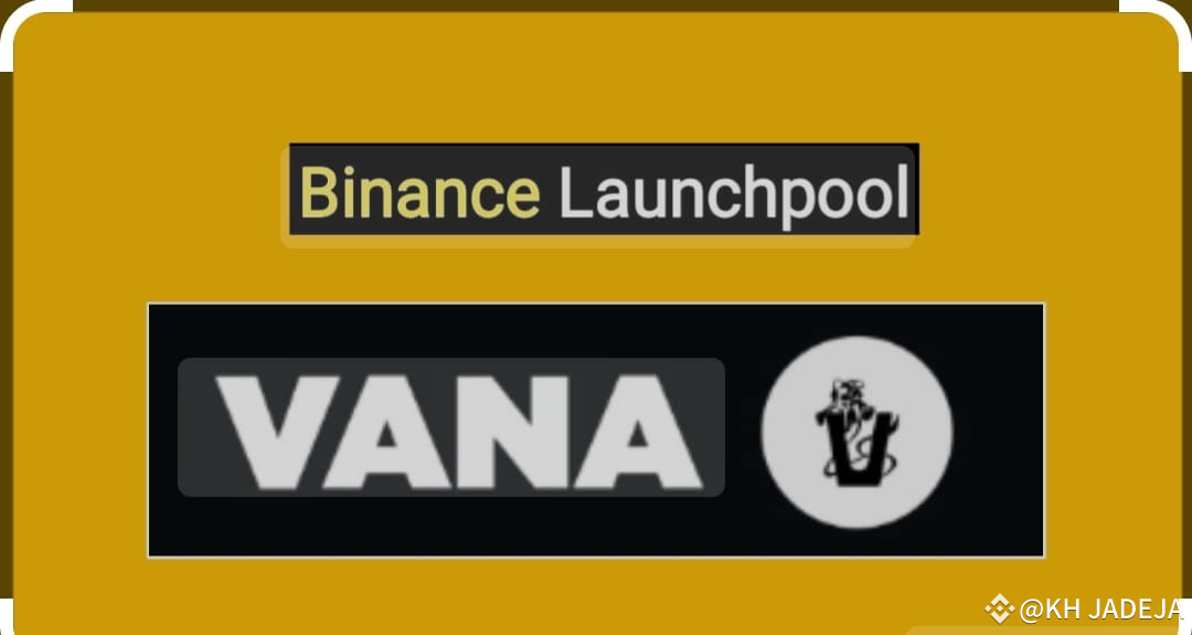 🔥#BinanceLaunchpoolVANA Market Value Vana Coin For Each Of | KH JADEJA ...