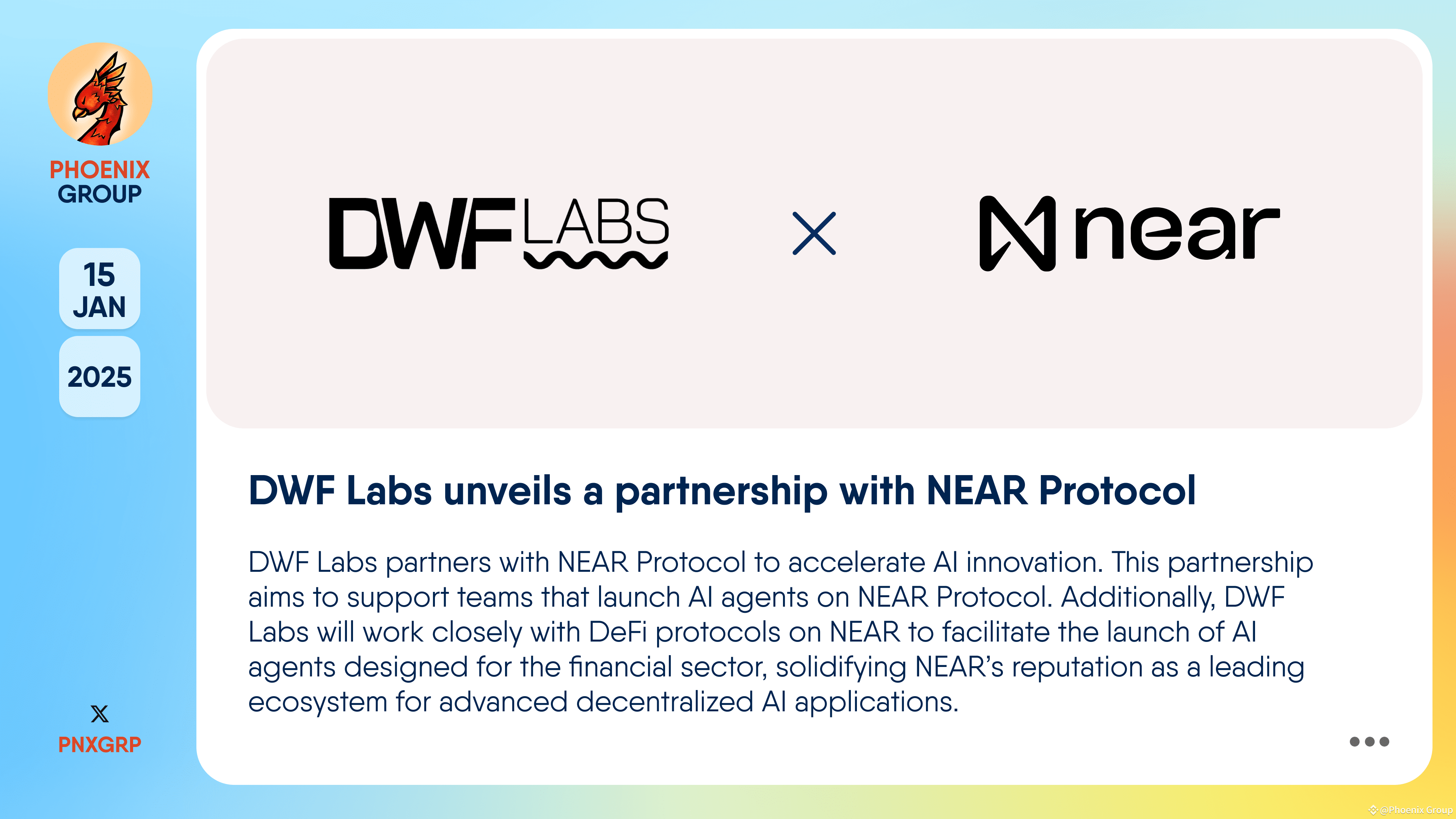 DWF Labs unveils a partnership with NEAR Protocol #DWFLabs | Phoenix ...