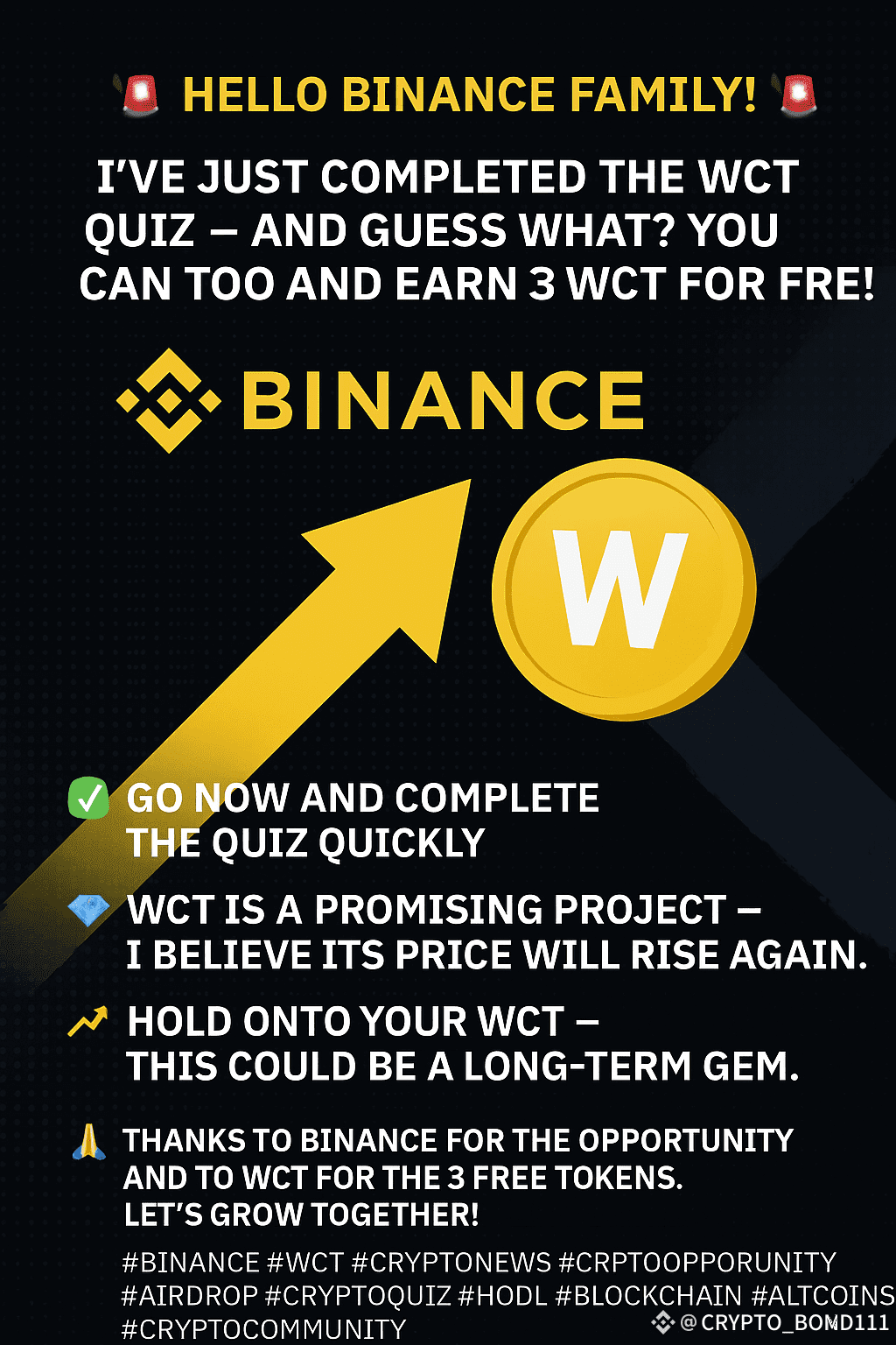 $WCT 🚨 Hello Binance Family! 🚨 I've just completed the WCT | CryptO ...